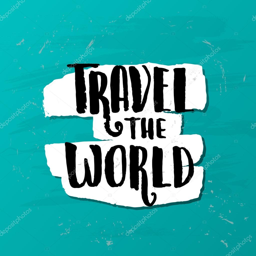 Travel world lettering poster Stock Vector Image by ©wywenka #126417610