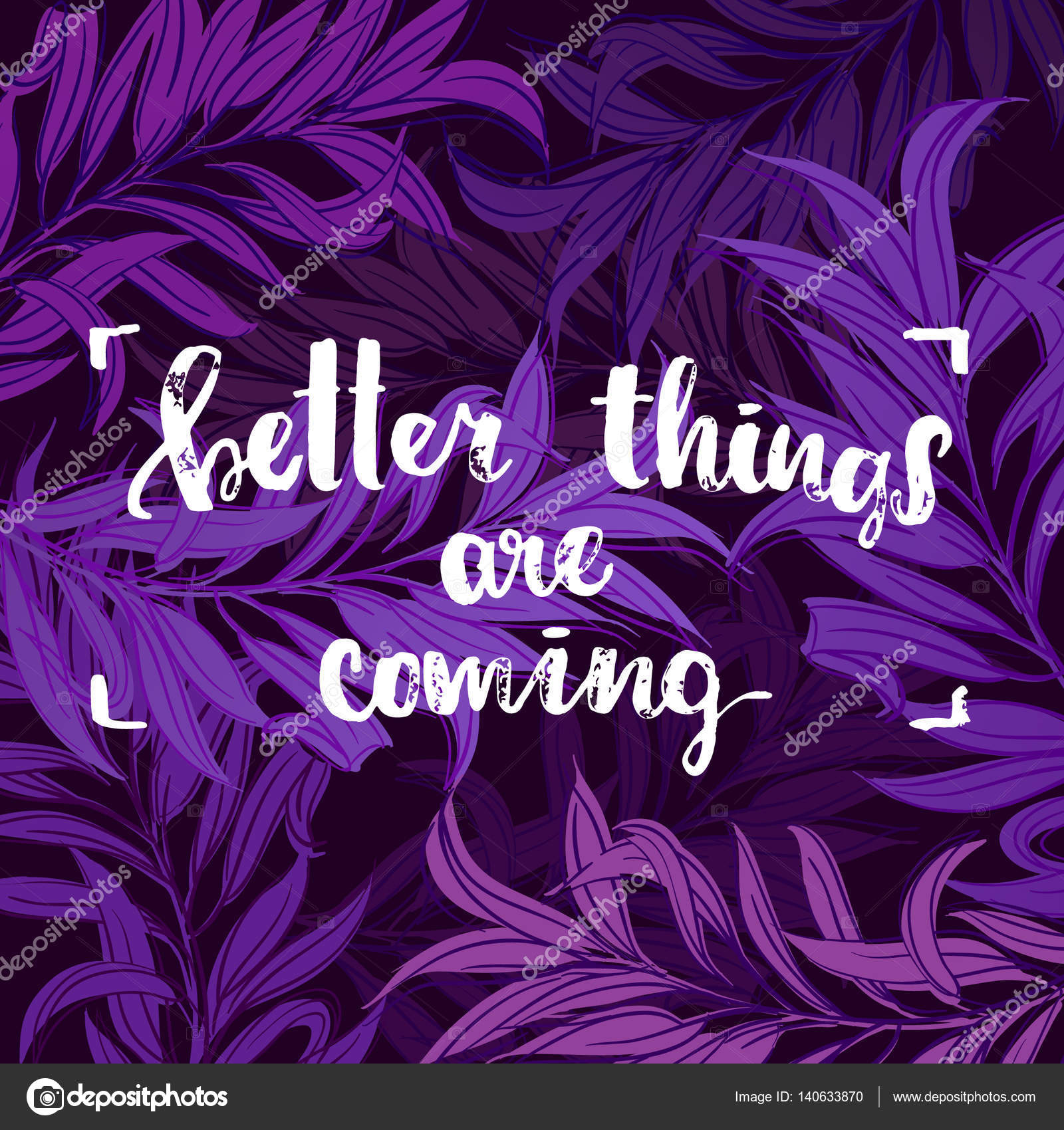 Concept handwritten poster. "better things are coming" creative graphic ...