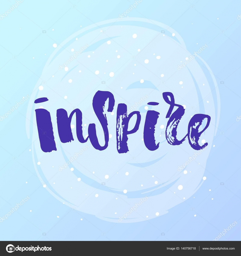 Hand drawn calligraphy. concept handwritten motivation " inspire" Stock ...