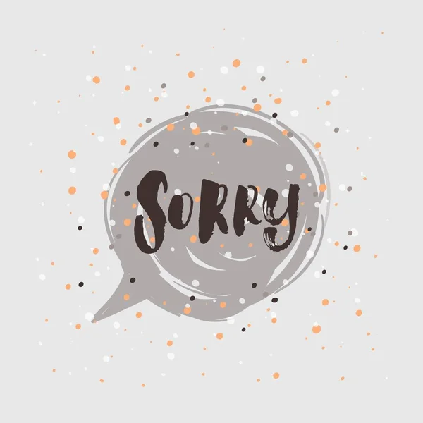Concept handwritten poster. "sorry" creative graphic template brush ...