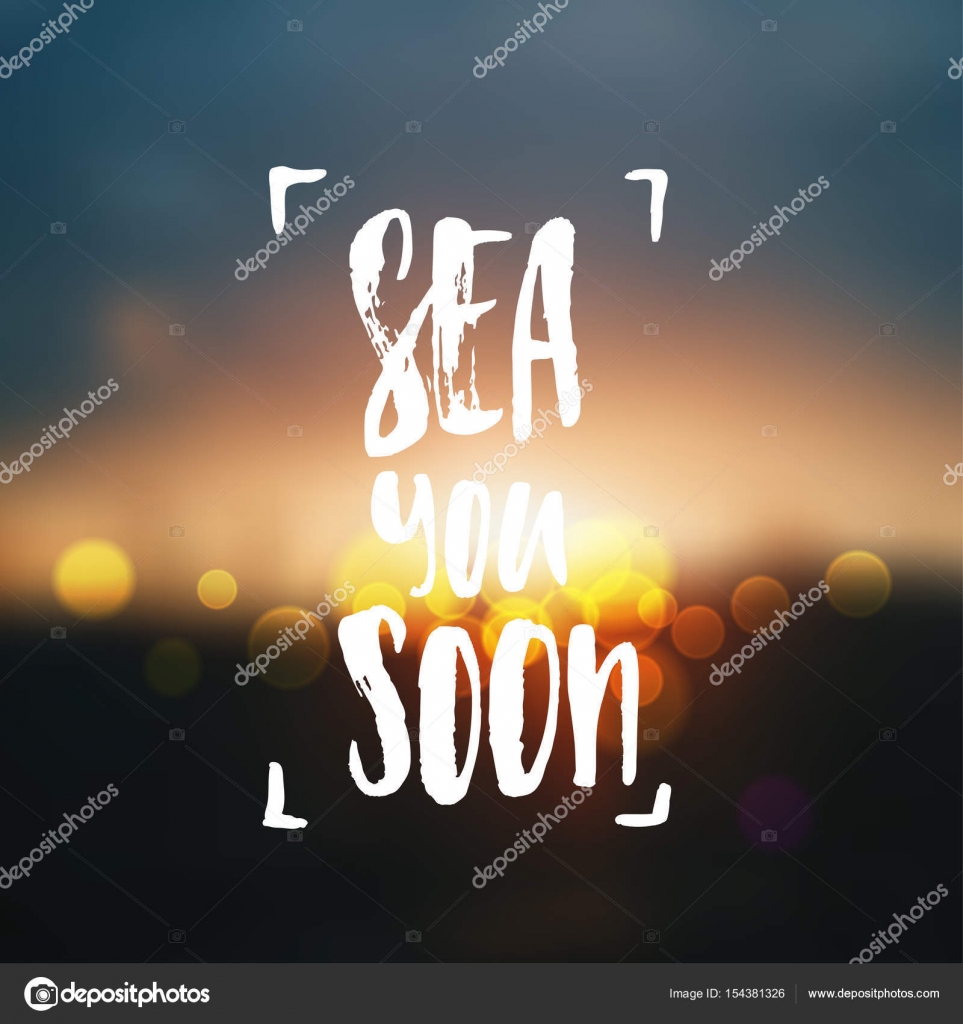Sea you soon lettering Stock Vector Image by ©wywenka #154381326