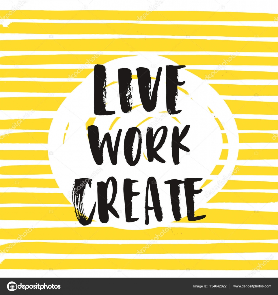 Inspirational quote live work create Stock Vector Image by ©wywenka ...