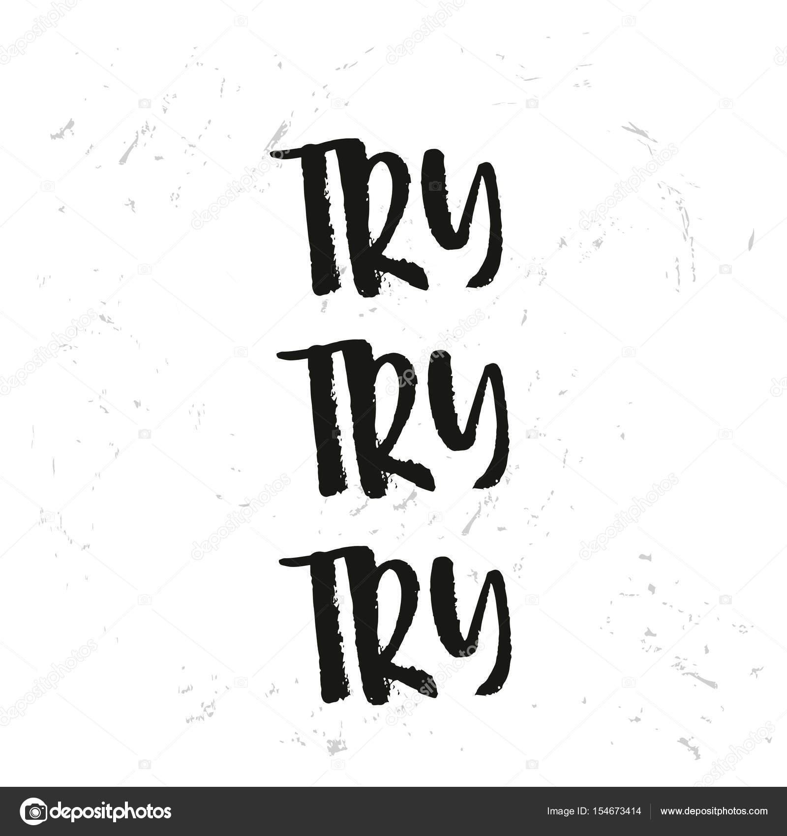 Inspirational quotes try try try Stock Vector by ©wywenka 154673414