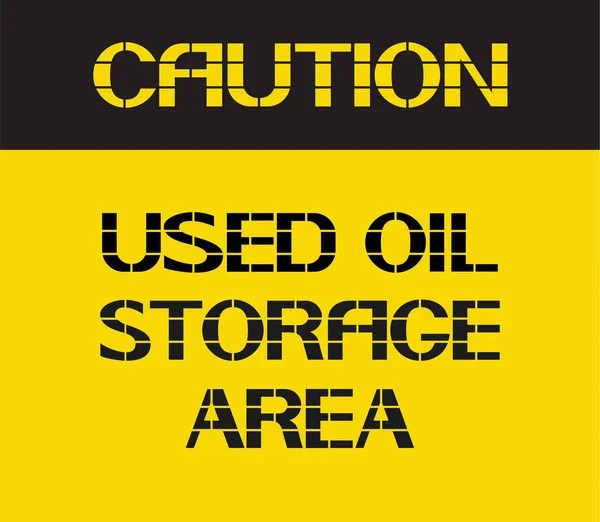 Notice.Used oil storage area. Stock Vector Image by ©RifKhasan #185112308