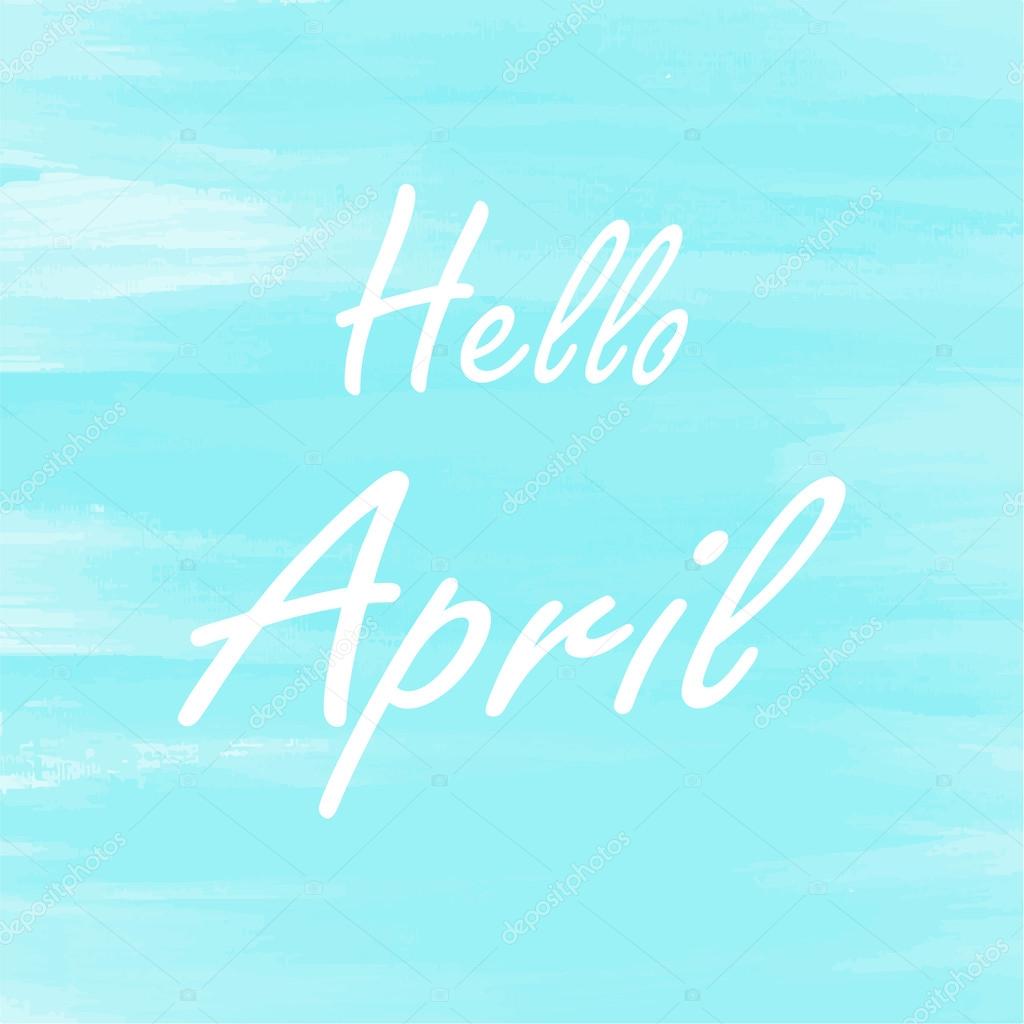 Hello April blue watercolor background Stock Vector by ©keath369 126241222