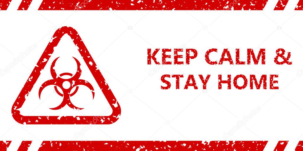 Señal de advertencia COVID-19. Inscripción Mantenga la calma y quedarse ...