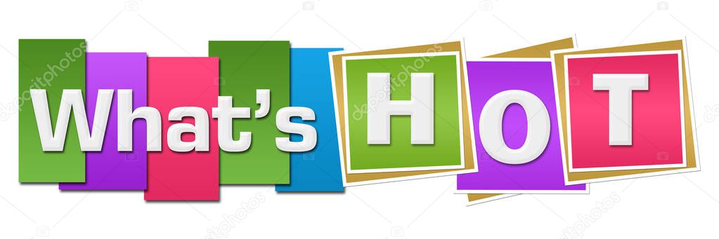 Whats hot Stock Photos, Royalty Free Whats hot Images | Depositphotos