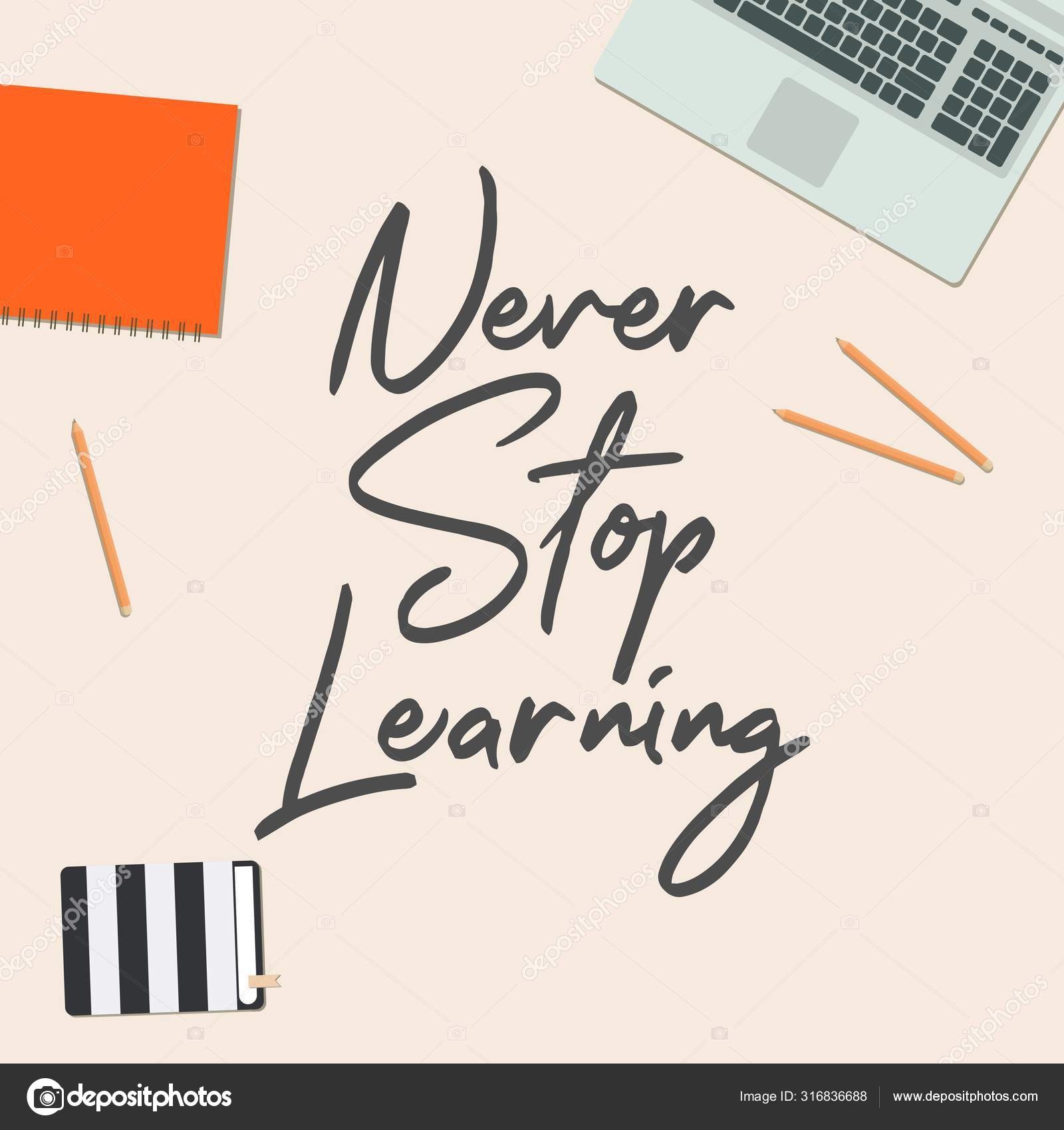 Never Stop Learning Stock Vector Image by ©Chairul99 #316836688