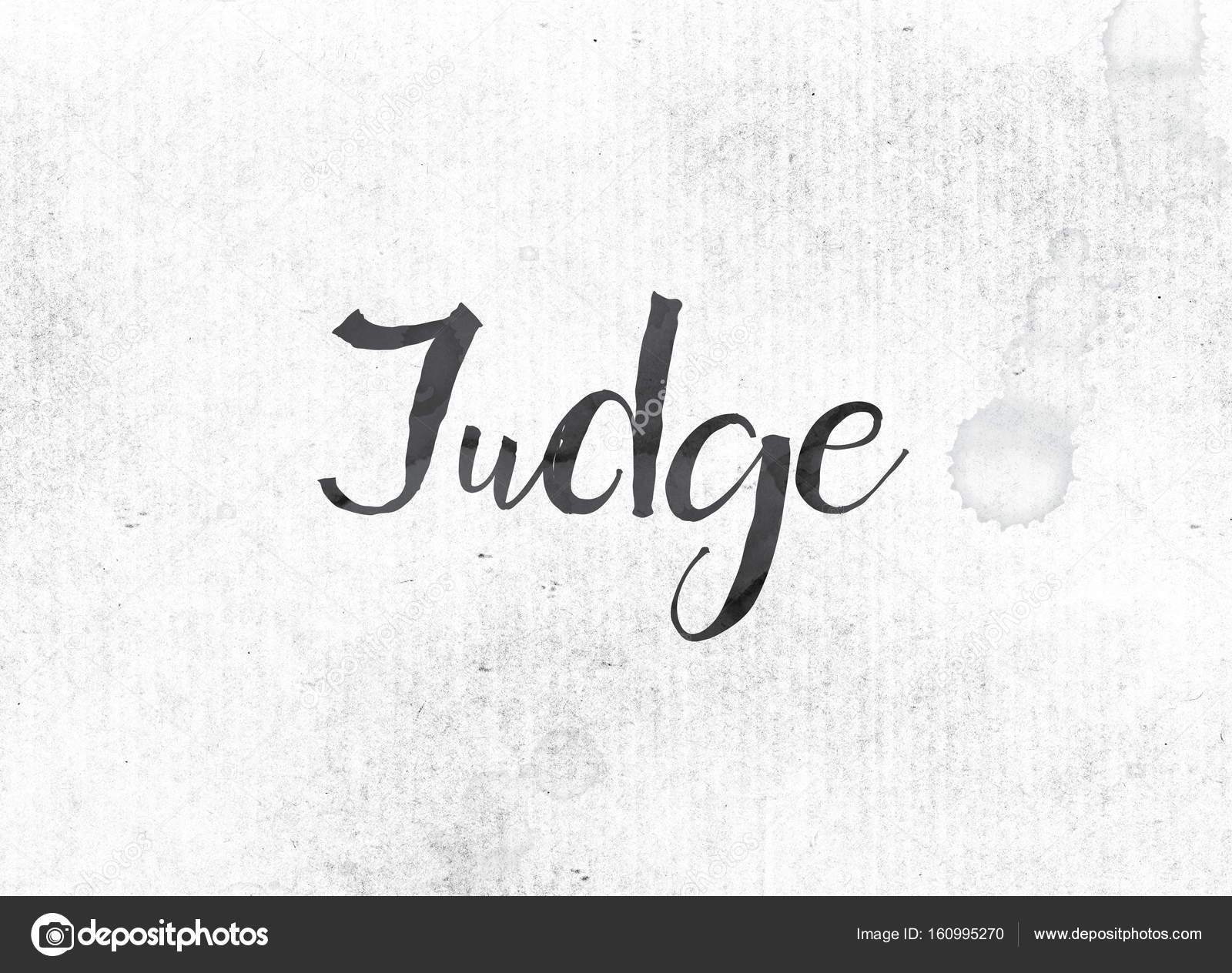 Judge Concept Painted Ink Word and Theme Stock Photo by ...