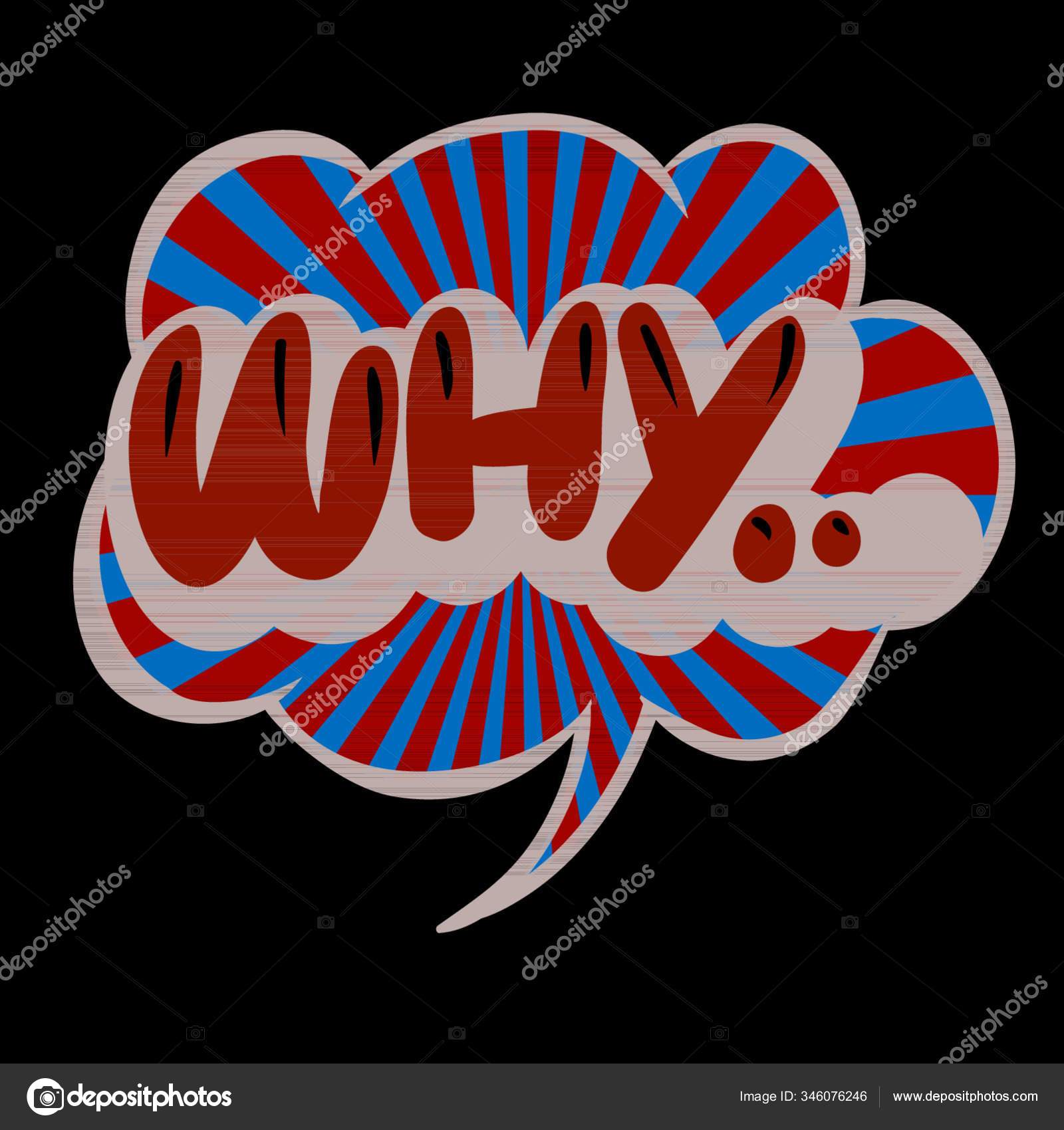 Bright Vector Battle Speech Bubble Why Colorful Emotional Icon Isolated ...