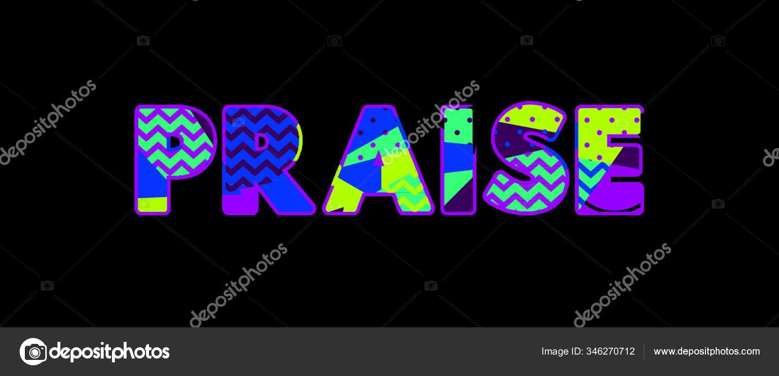 Word Praise Concept Written Colorful Abstract Typography Vector Eps ...