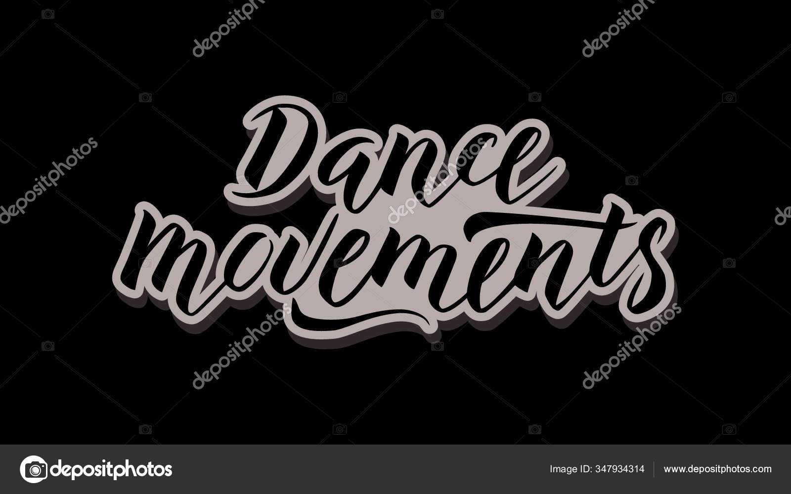 Dance Movements Calligraphy Template Text Your Design Illustration ...