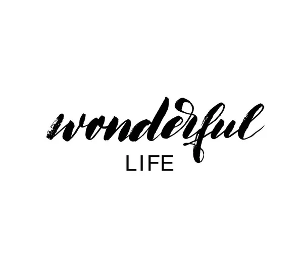 Life is wonderful Vector Art Stock Images | Depositphotos