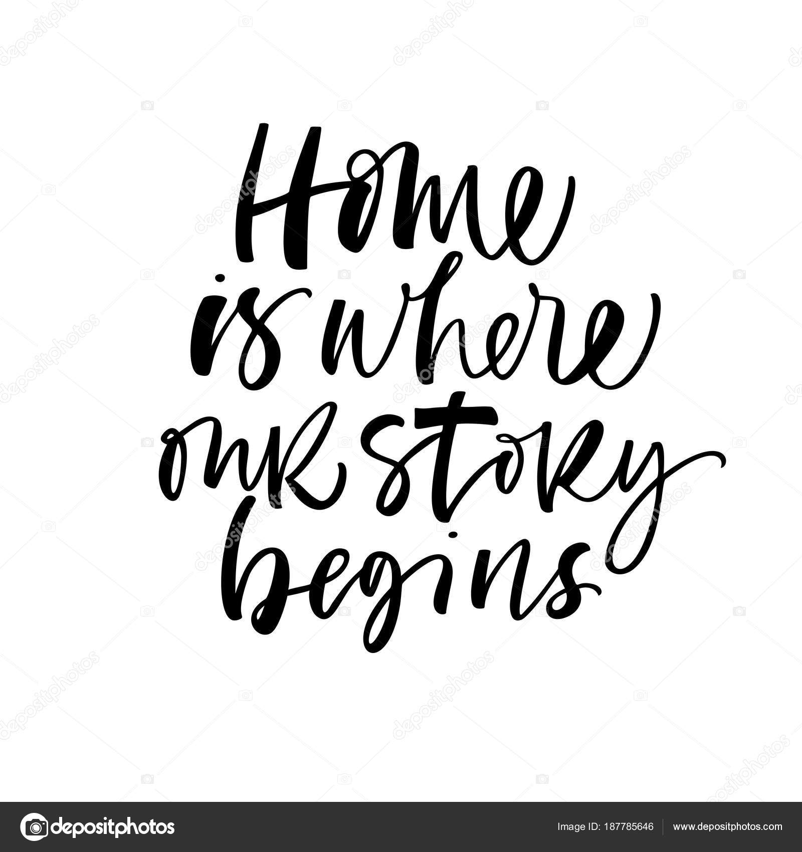 Home Our Story Begins Phrase Ink Illustration Modern Brush Calligraphy ...