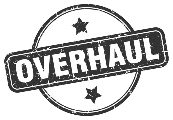 Overhaul Stamp Overhaul Sign Label Transparent Background Stock Vector ...
