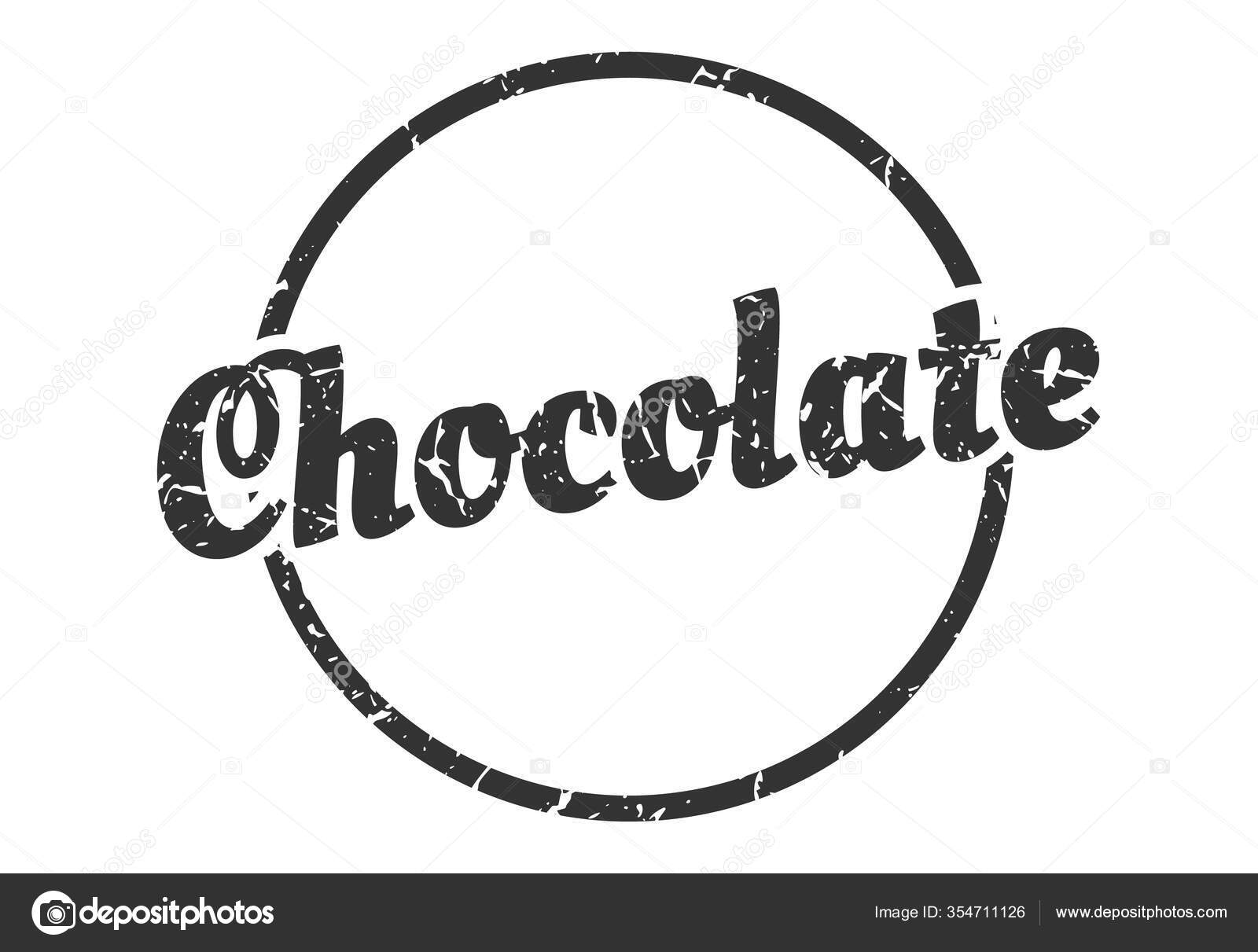 Chocolate Sign Chocolate Vintage Grunge Stamp Chocolate ⬇ Vector Image ...