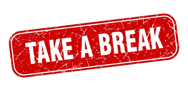 Take Break Stamp Take Break Sign Label Transparent Background Stock ...