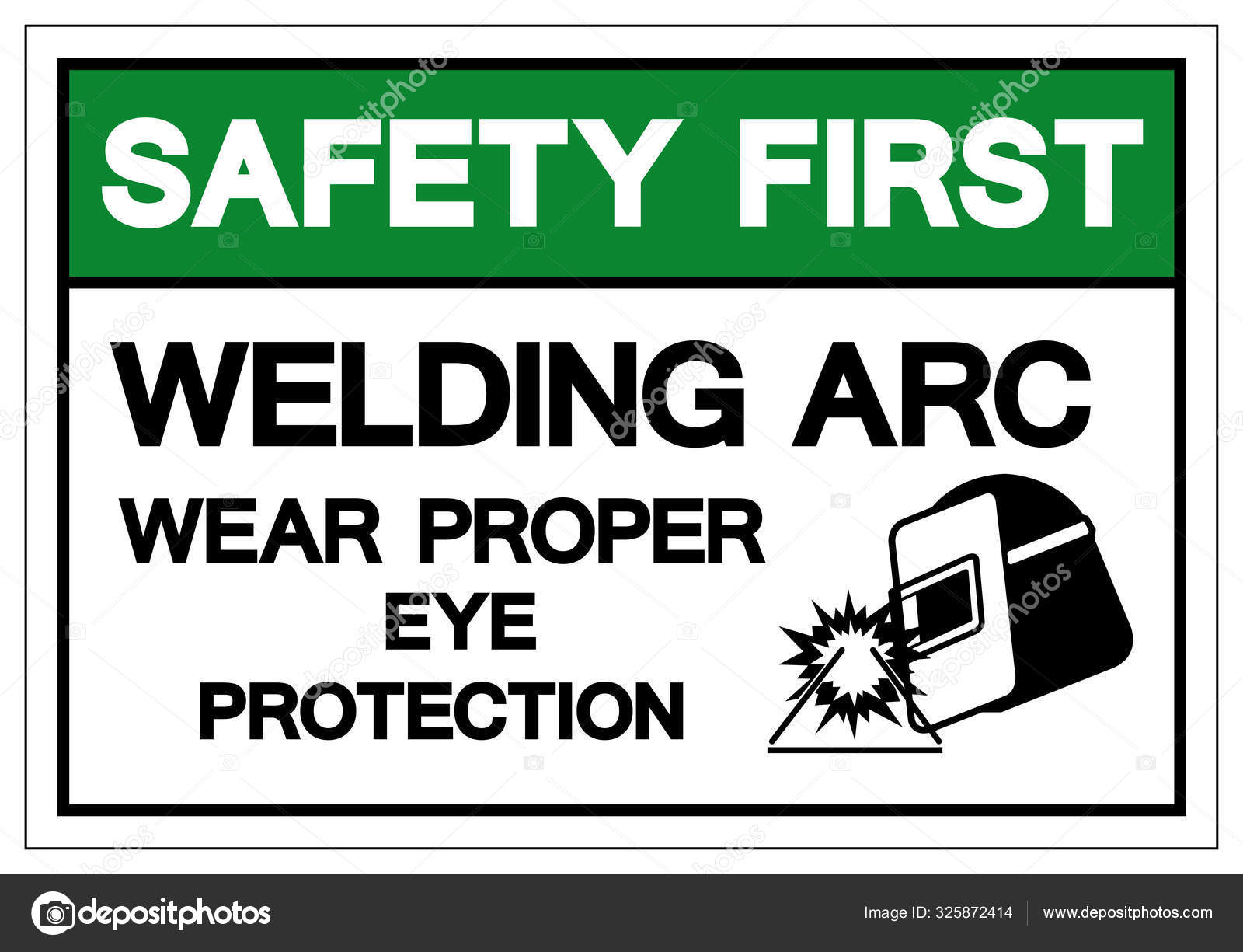 Safety First Welding ARC Wear Proper Eye Protection Symbol Sign, Vector ...
