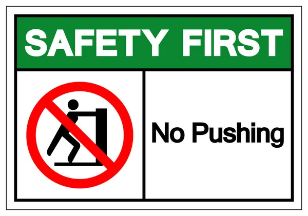 No Pushing Sign