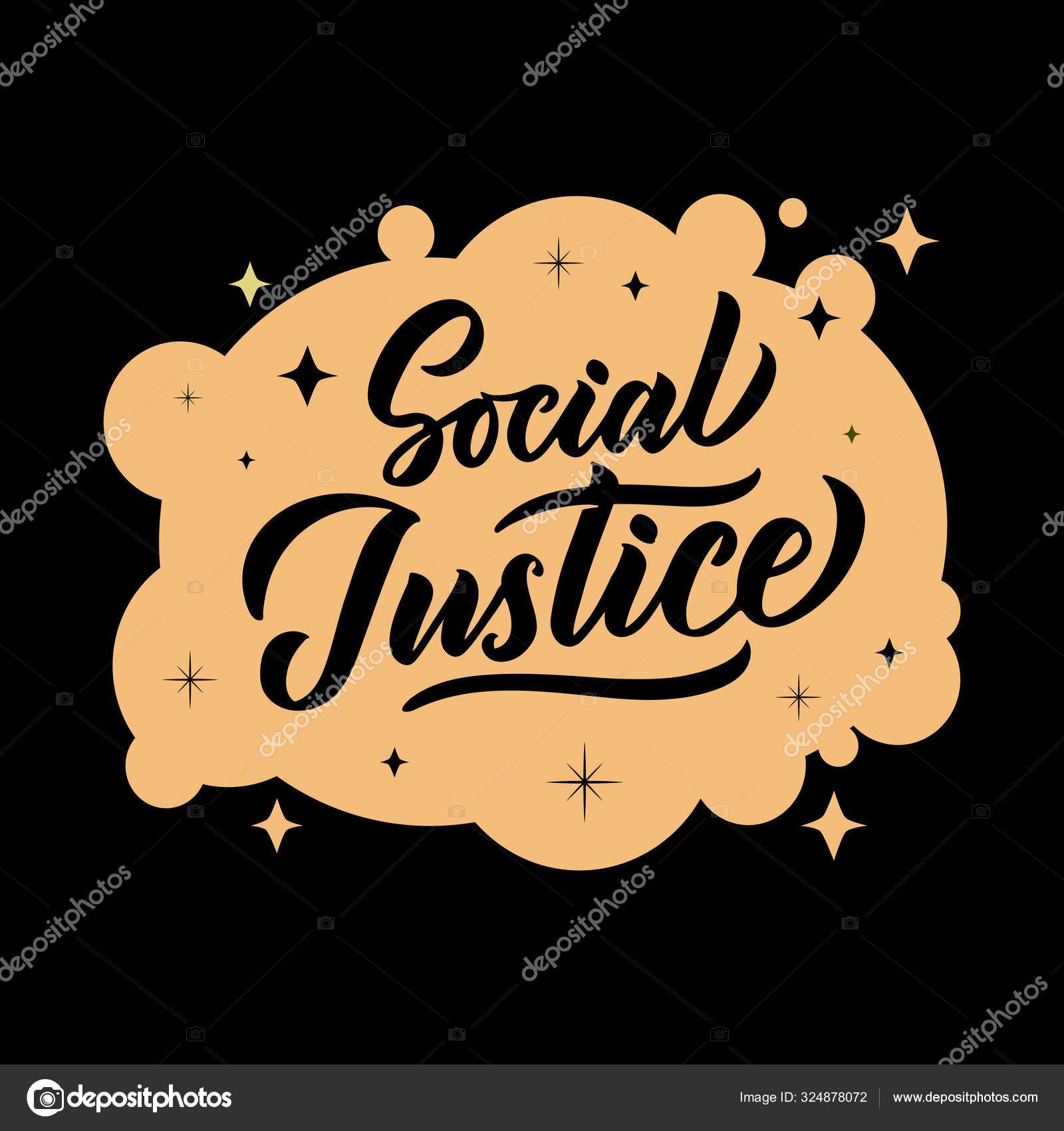 Social Justice phrase, logo. Creative lettering. Printable card ...