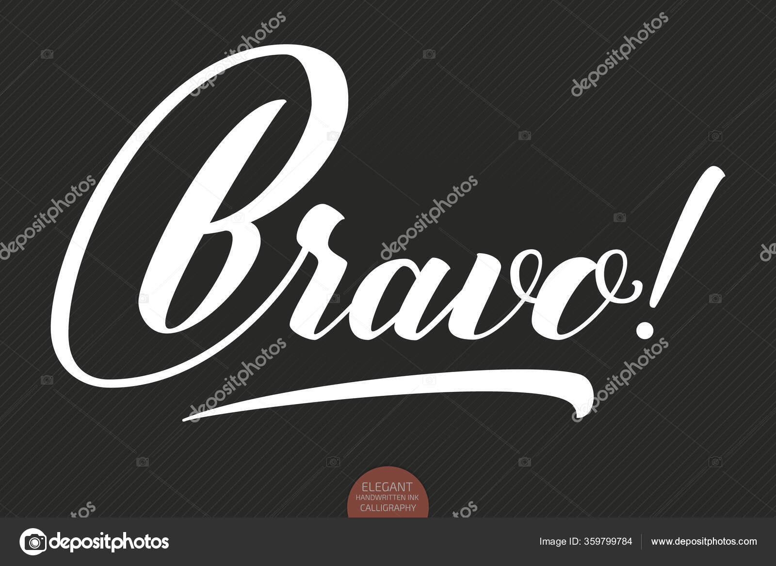 Vector Hand Drawn Lettering Bravo Elegant Modern Calligraphy Ink ...