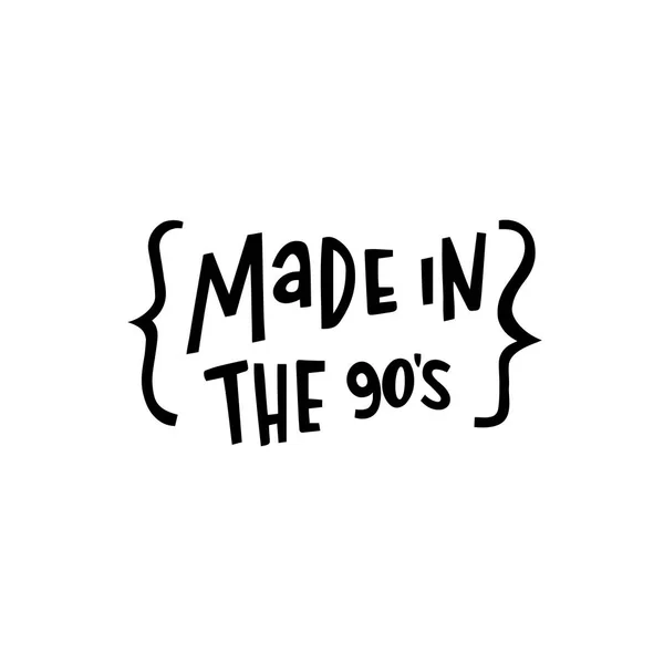 Made in the 90s Vector Art Stock Images | Depositphotos