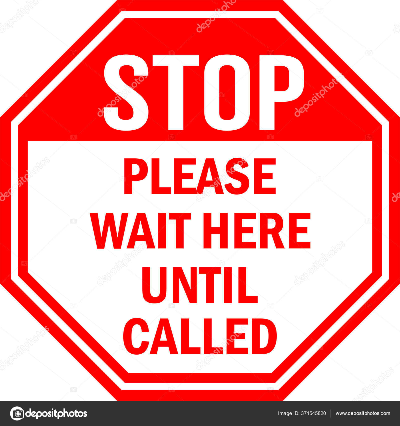 Please Wait Here Called Stop Sign Red Octagonal Background Perfect ...