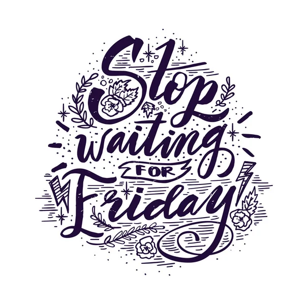 6,458 Friday quote Vector Images | Depositphotos