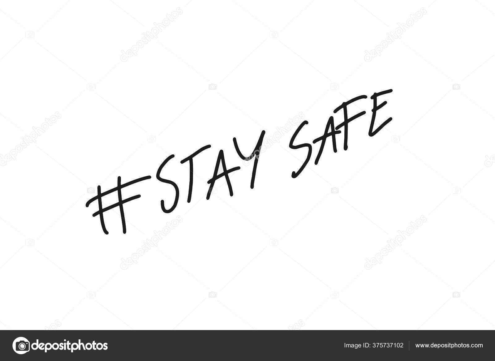 Stay Home Stay Safe Stay Positive Inscription Vector White Background — Stock Vector ...
