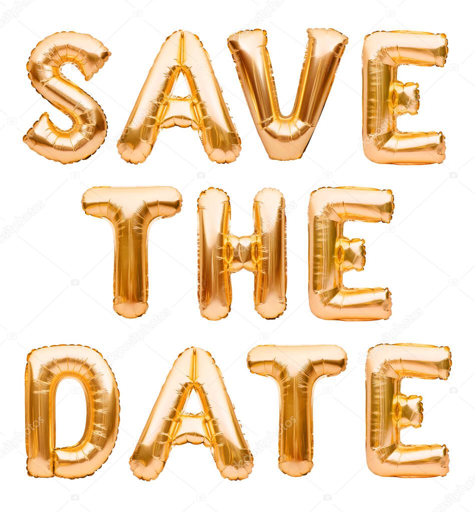 Palabras doradas AHORRA LA FECHA hecha de globos inflables aislados ...