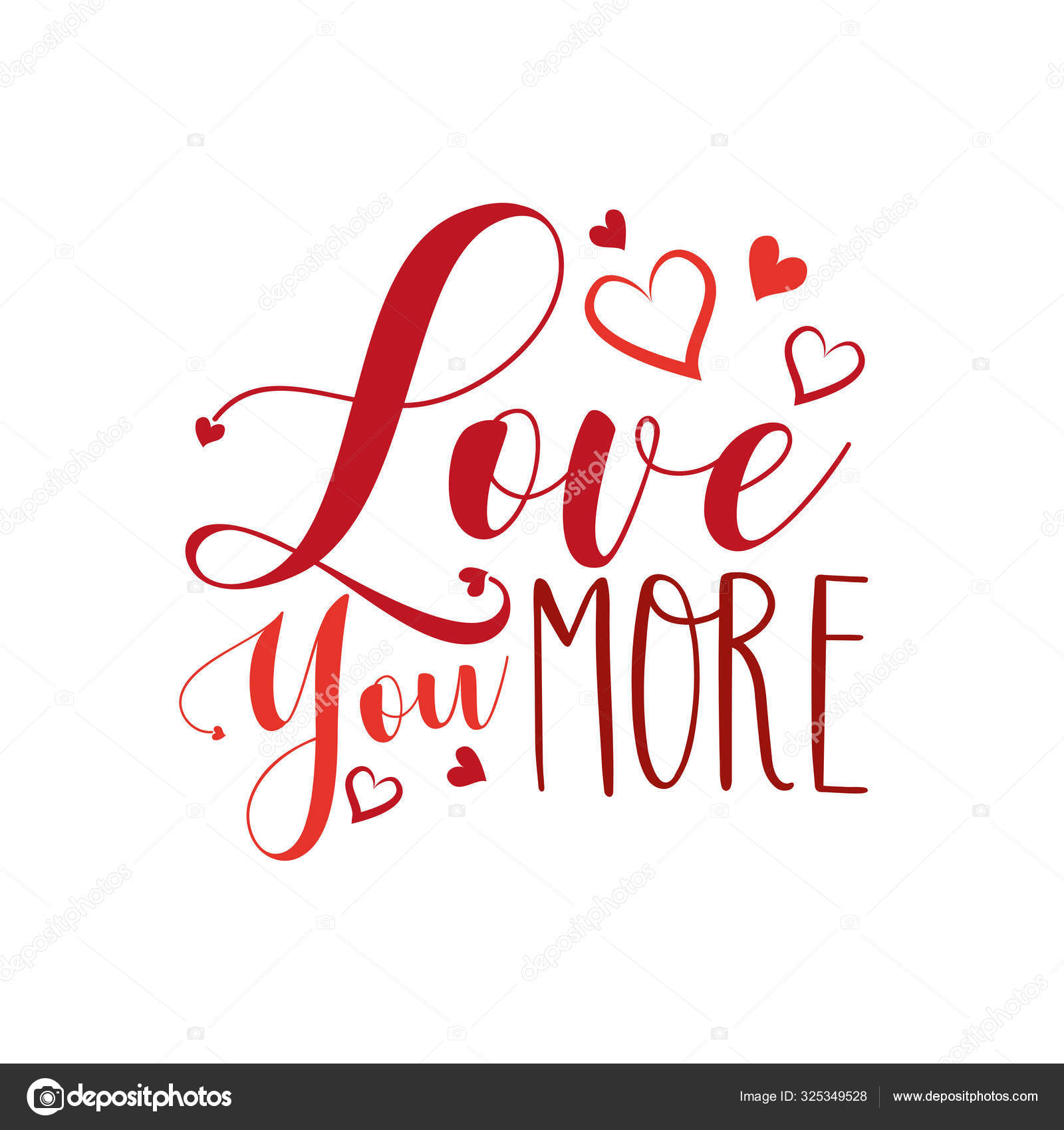 Love You More Calligraphy Text Heart Good Greeting Card Poster Stock ...