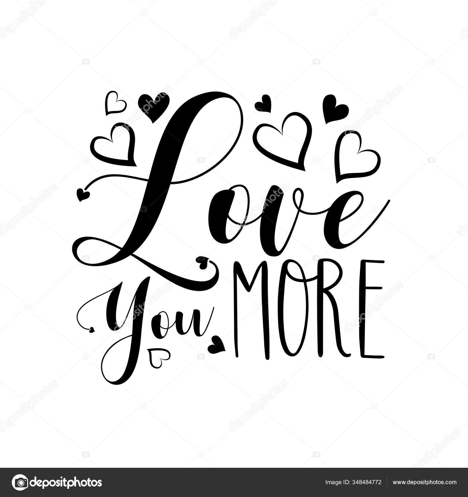 Love You More Calligraphy Hearts Good Home Decor Greeting Card Stock ...