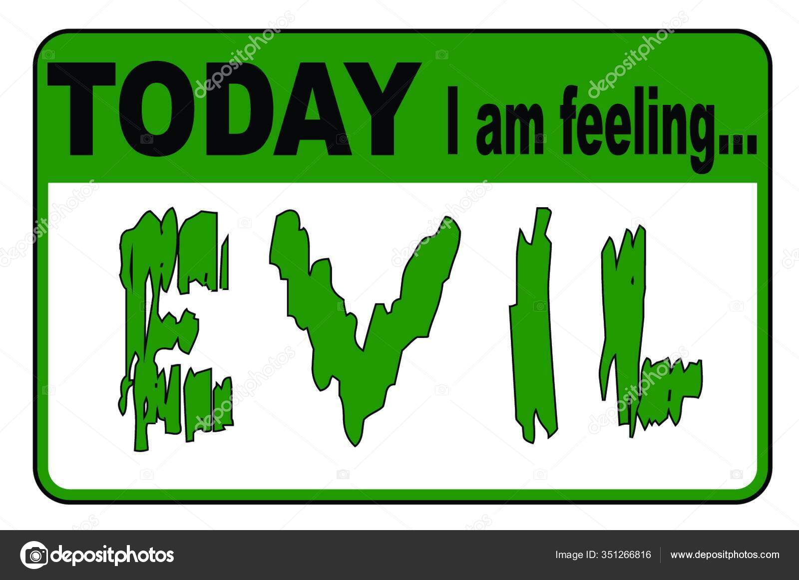 Today Feeling Evil Badge Button Label White Background Stock Vector by ...