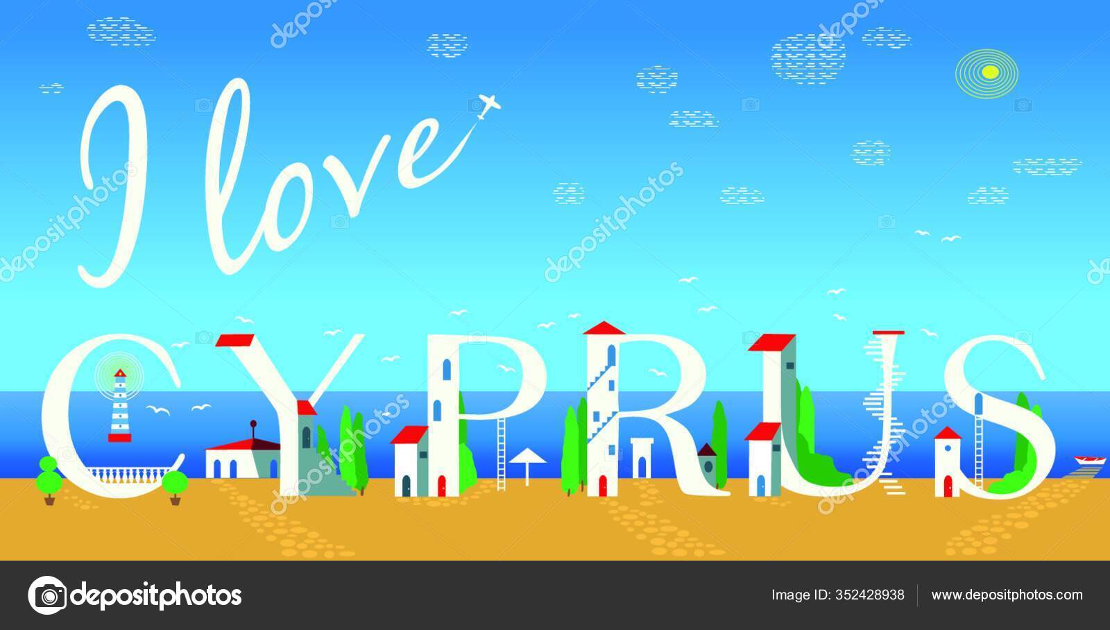 Inscription Love Cyprus Unusual Font Cute White Houses Coast Plane ...