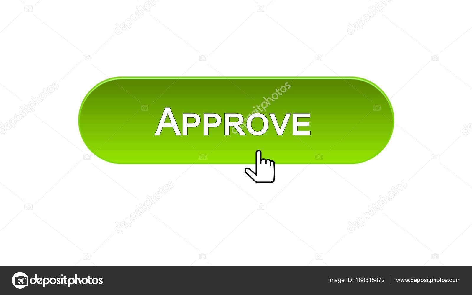 Approve web interface button clicked with mouse cursor, green color, guarantee — Stock Photo ...