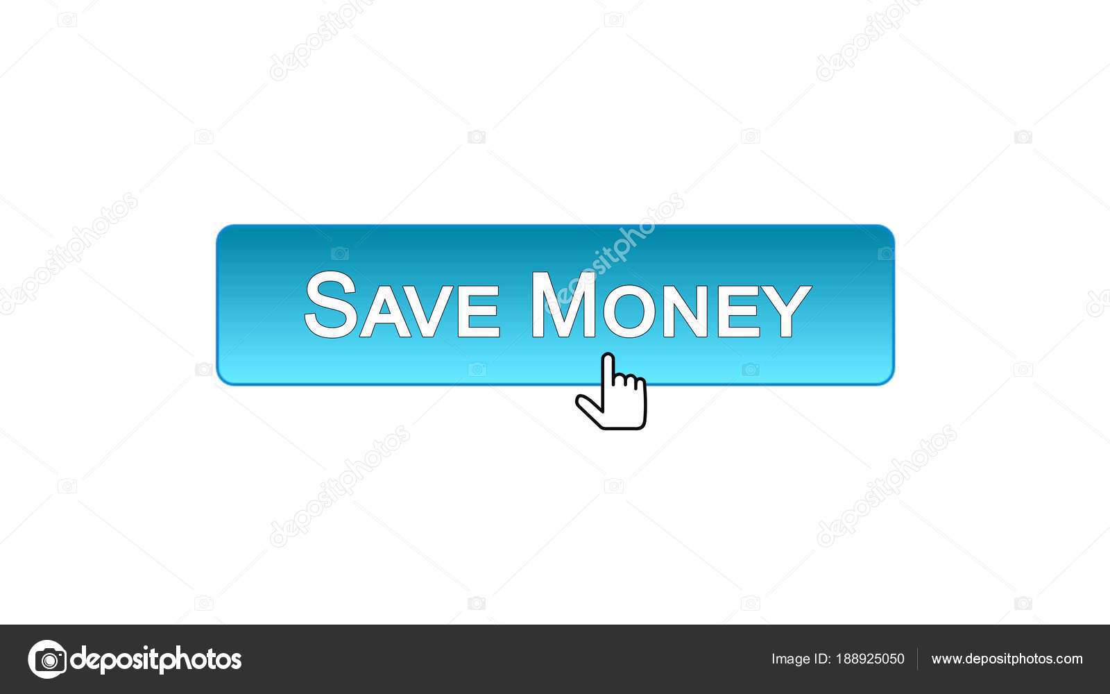 Save Money Button