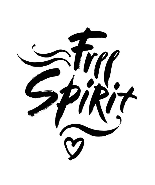 Free spirit vector lettering illustration. Hand drawn phrase ...