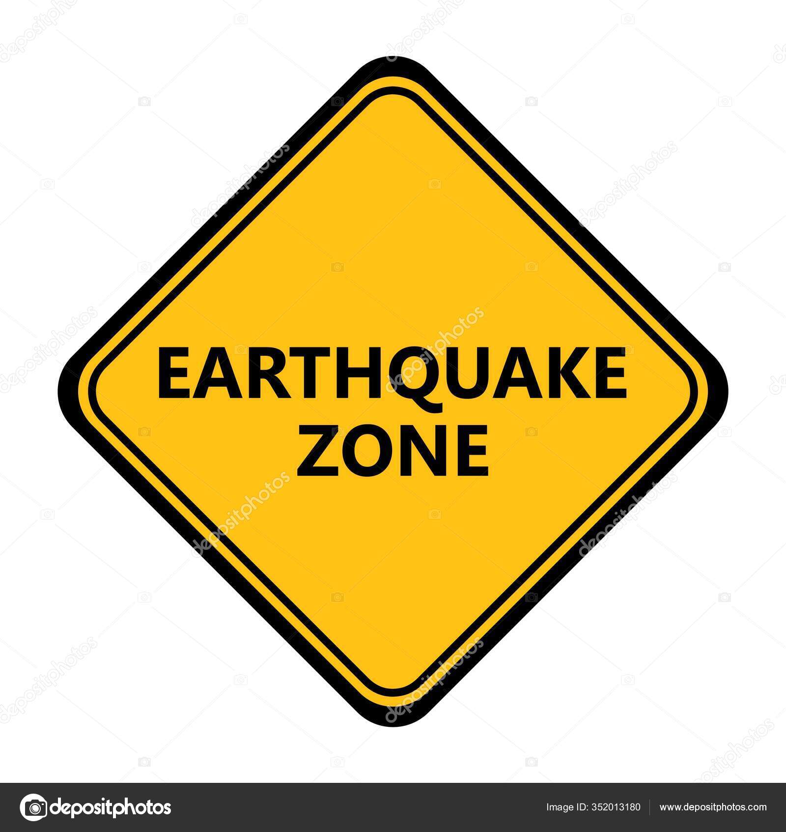 Earthquake Zone Sign