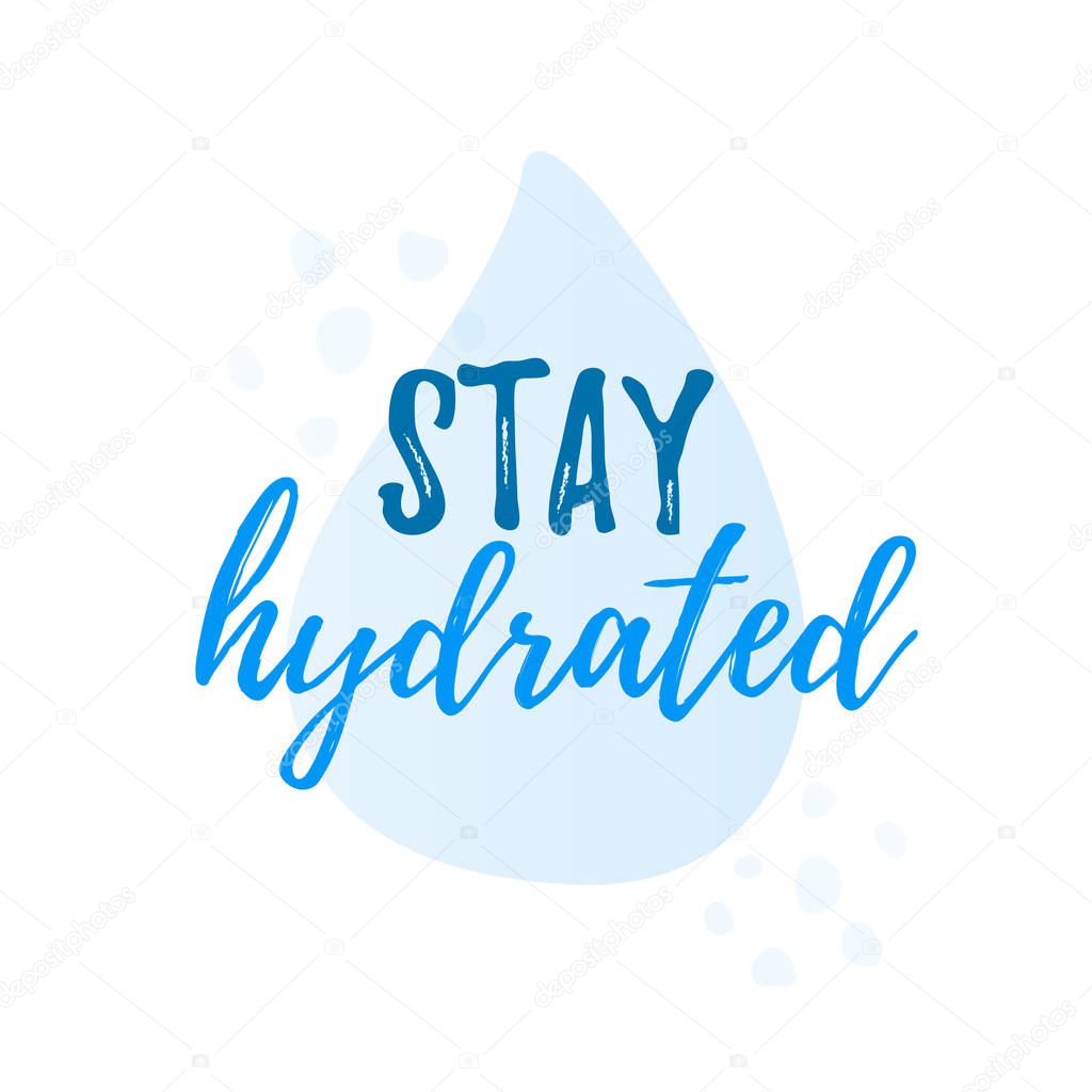 Mantente hidratado cita texto de caligrafía. Texto de ilustración ...
