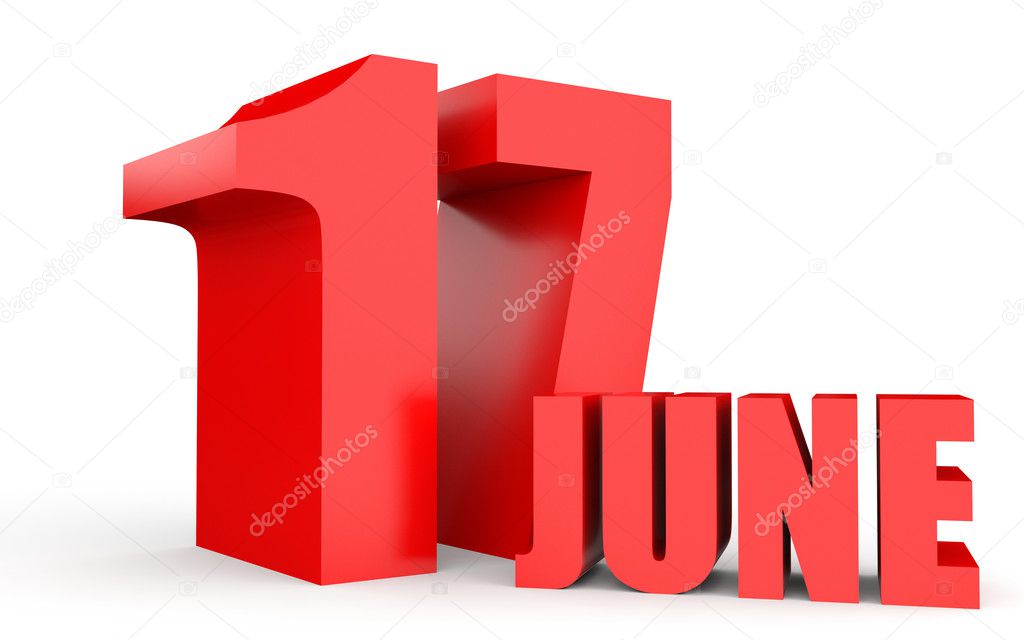 Le 17 juin. Texte sur fond blanc . — Photo de stock par ©iCreative3D ...