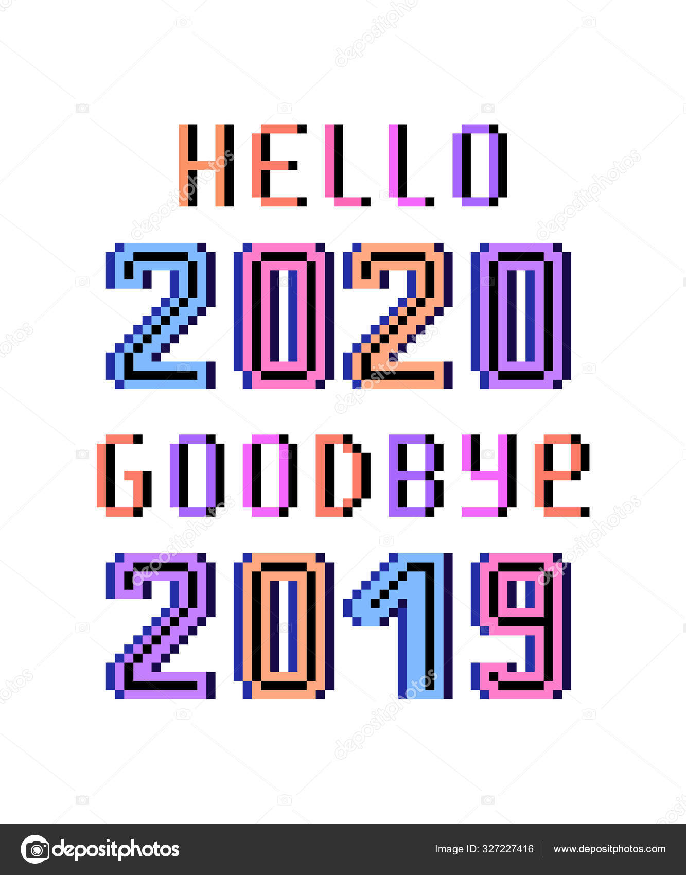 Goodbye 2019 Welcome 2020, bright pixel art lettering greeting c Stock ...