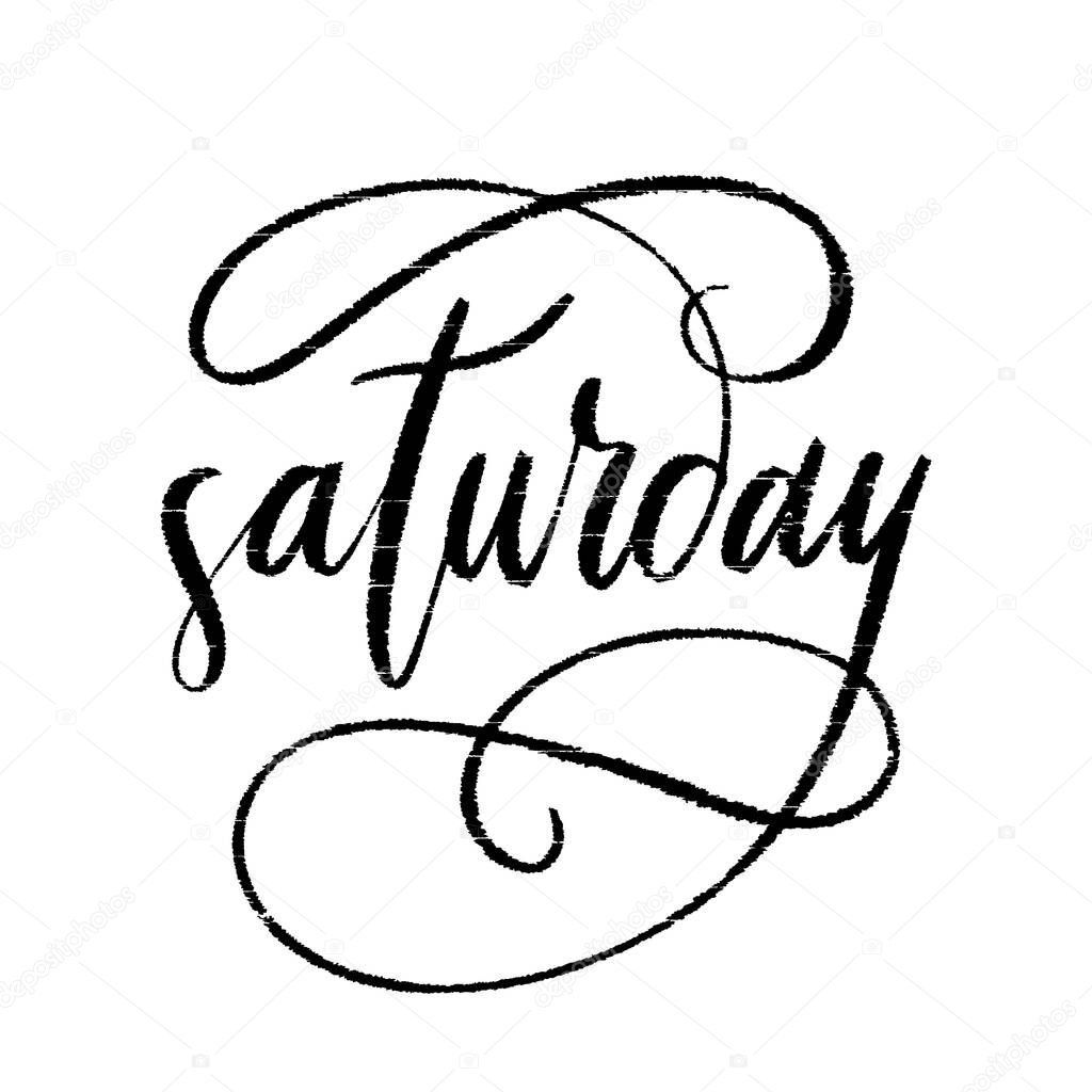Sábado - ilustración de frase dibujada a mano. Caligrafía semanal en ...