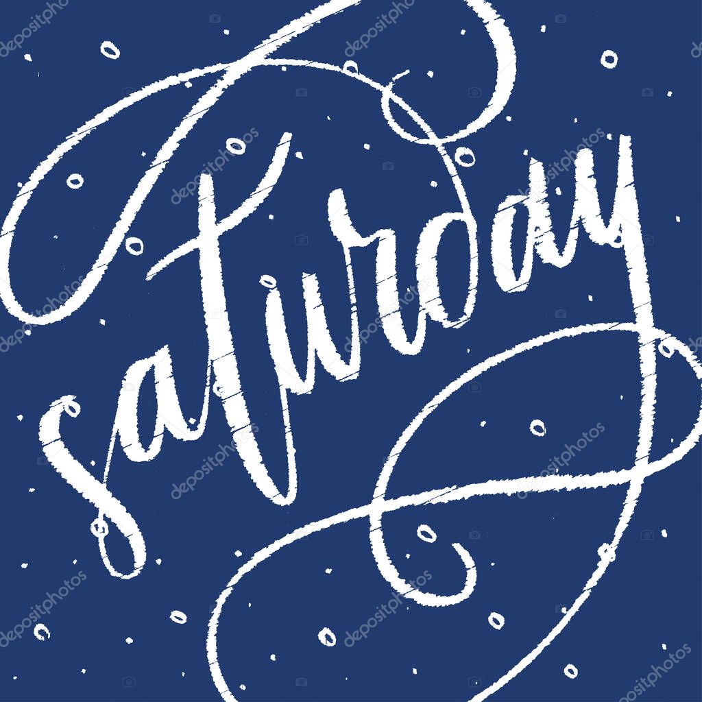 Sábado ilustración frase dibujada a mano. Caligrafía semanal en vector ...