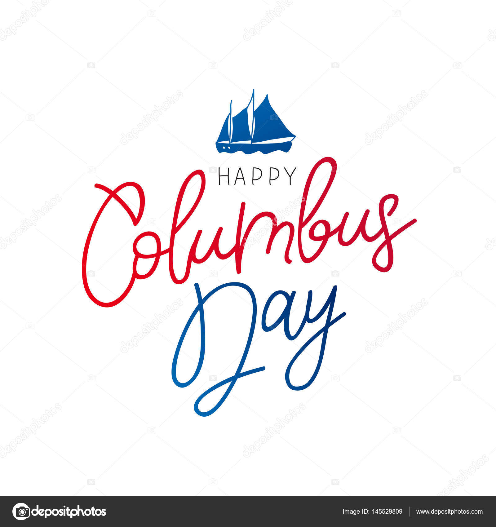 Happy Columbus Day. Calligraphy Stock Vector Image by ©chekat #145529809