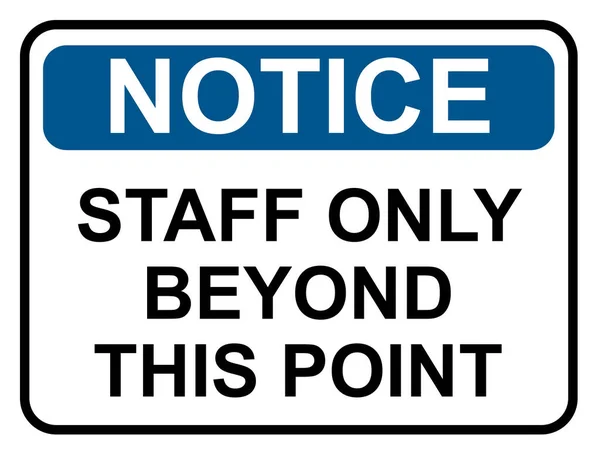 Staff Only Employees Only Outdoors Warning Vector Sign Notice Stock ...