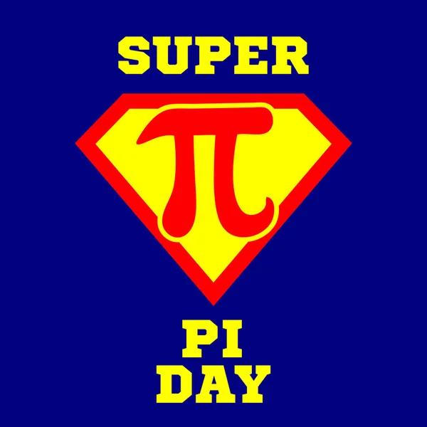 Super Pi Day. Superhéroe. ¡Feliz Día del Pi! Celebra el Día del Pi ...