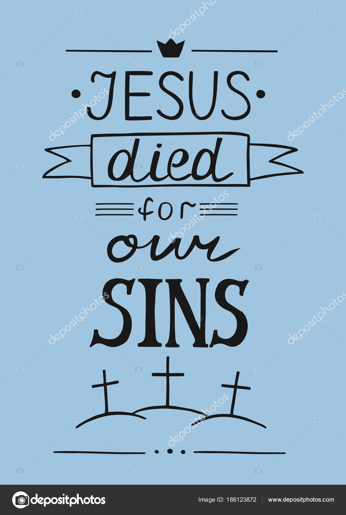 Hand lettering Jesus died for our sins with tree crosses. Stock Vector ...
