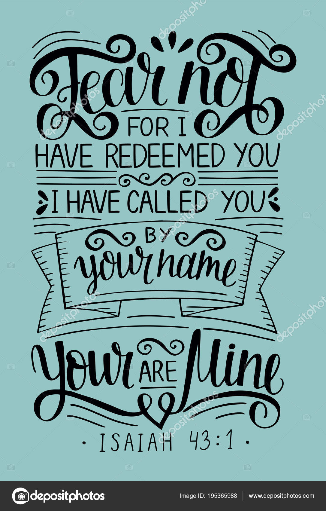 Hand lettering with bible verse Fear not, for I have redeemed yu ...