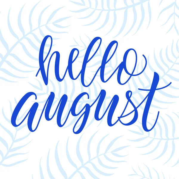 Hello august Vector Art Stock Images | Depositphotos
