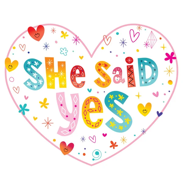 She said yes Vector Art Stock Images | Depositphotos